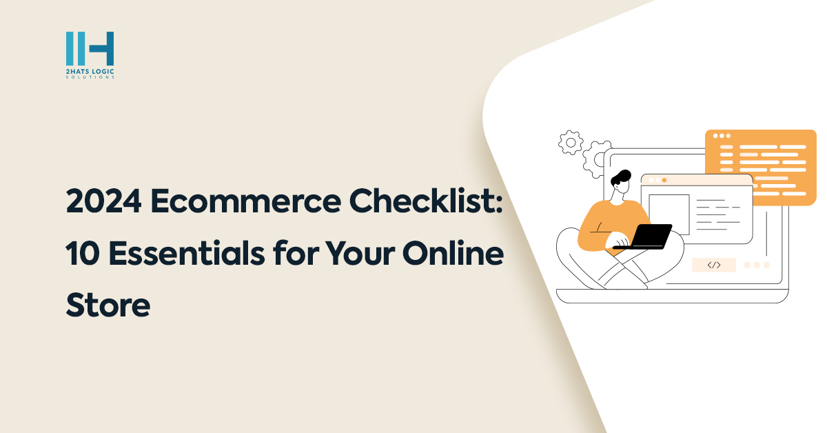 10 Ecommerce Checklist Hacks to Boost Conversions & Revenue