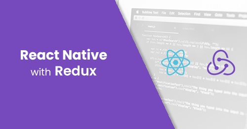Introduction to redux for react native - Custom Web & E-Commerce ...