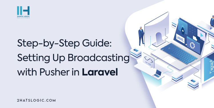 Setting Up Pusher Broadcasting In Laravel Step By Step Guide